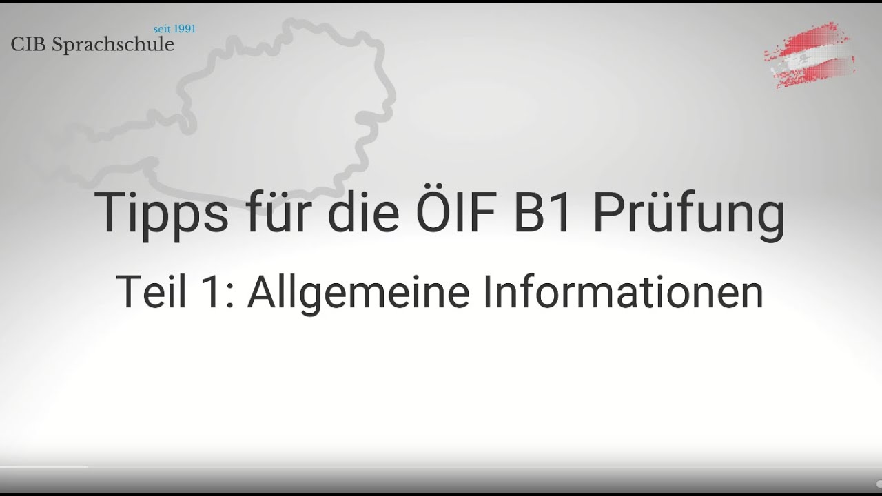 Teil 1 - Allgemeine Informationen - Tipps für die ÖIF B1 ...