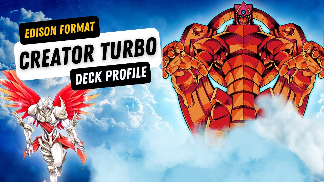Yu-Gi-Oh! Edison Format Deck Profile: Creator Turbo - YouTube