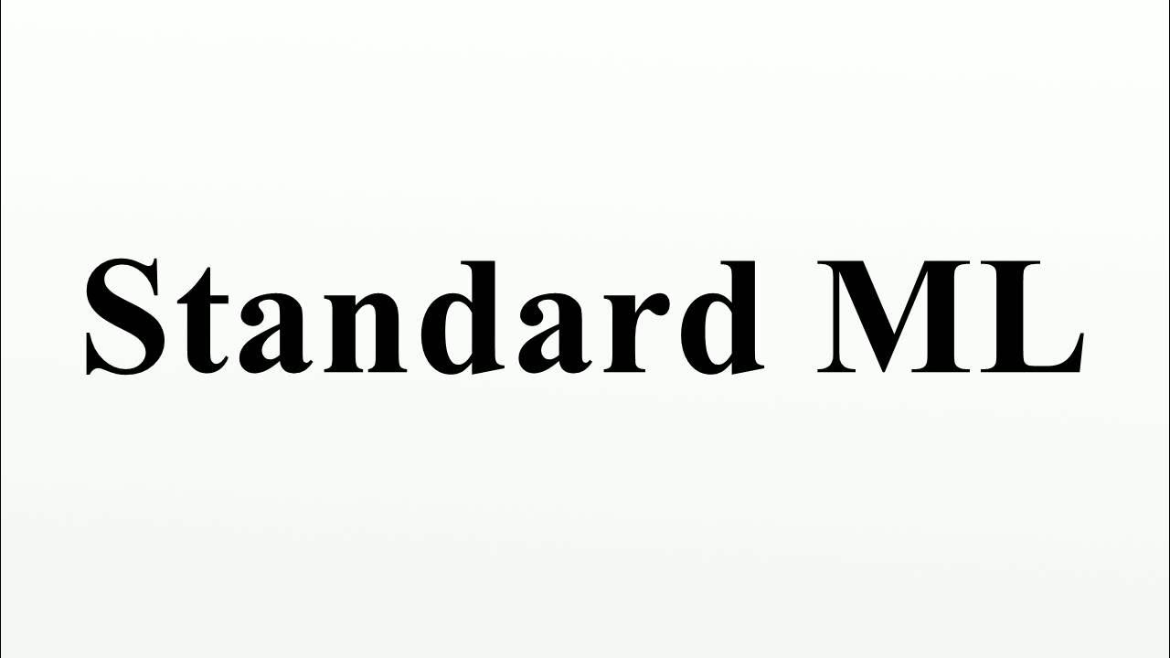 Standard ML - YouTube