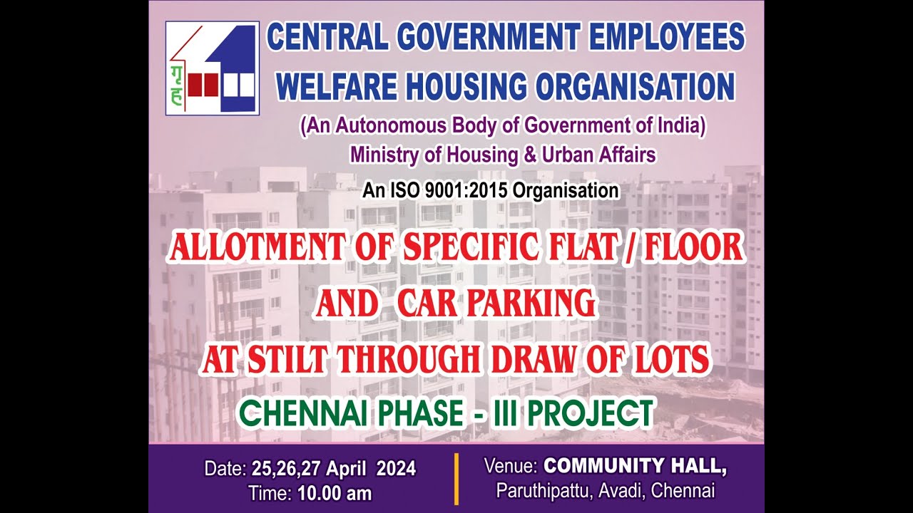 CGEWHO : AT STILT THROUGH DRAW OF LOTS CHENNAI PHASE - III PROJECT : 🔴 ...
