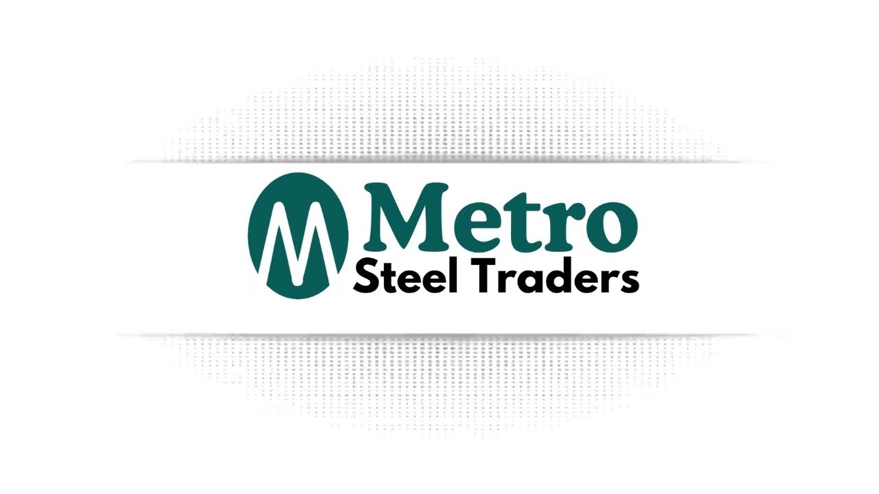 Welcome to Metro Steel Traders Where Quality Meets Innovation! - YouTube