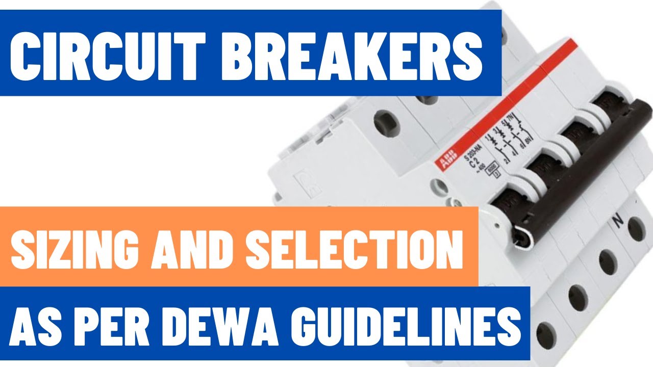 Electric Circuit breakers and cables Sizing calculations as per DEWA ...