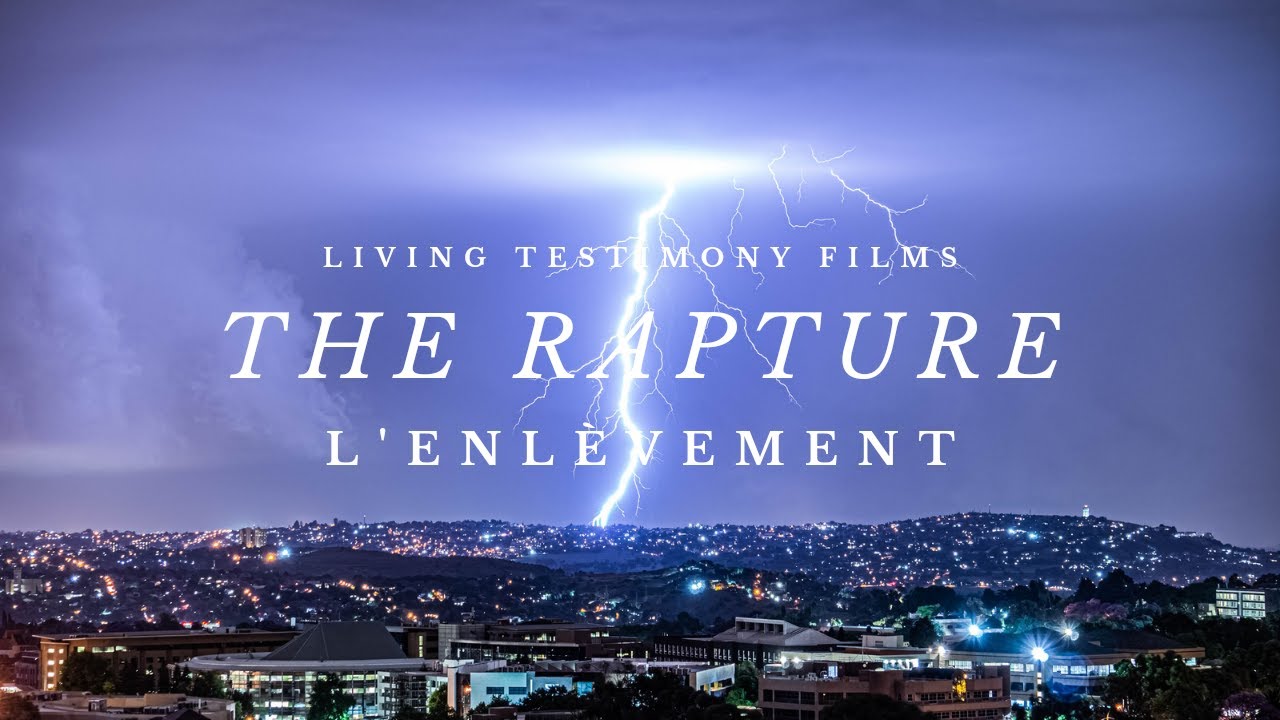 LIKE A THIEF IN THE NIGHT | THE RAPTURE FILM | L'ENLEVEMENT #Jesus # ...