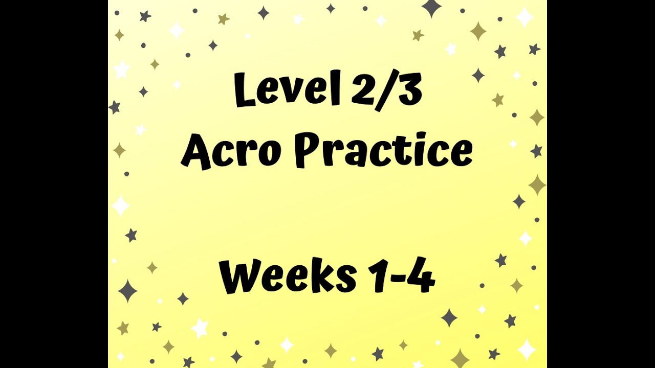Level 2/3 Acro - weeks 1-4 - YouTube