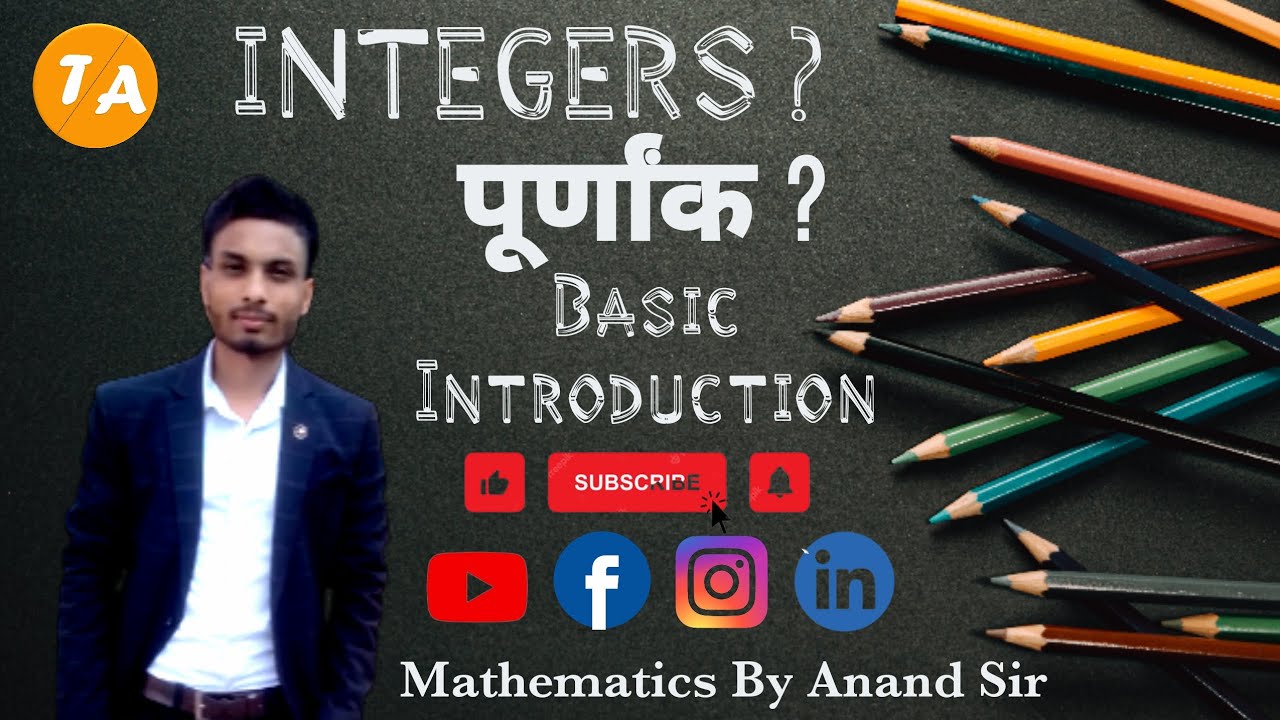 Integers By Anand Sir | Mathematics By Anand Sir | Anand Sir ...