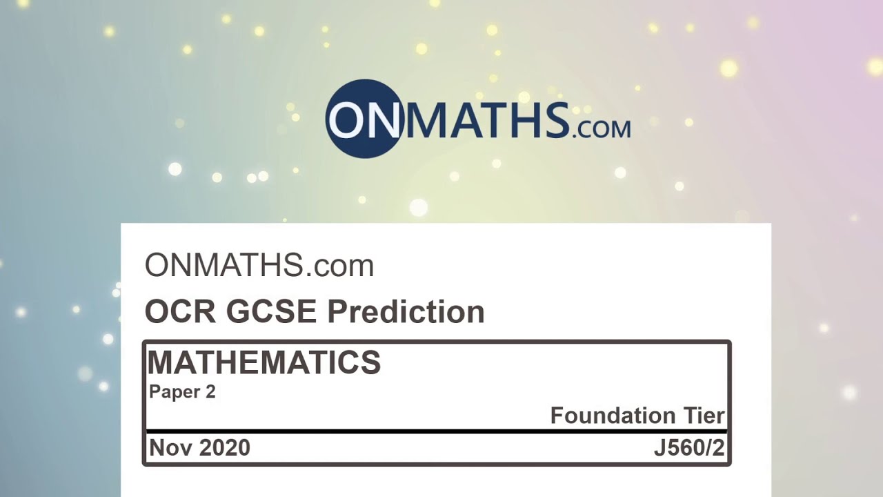 2020 Nov OCR Paper 2 Predicted Foundation Maths GCSE Calculator Exam ...