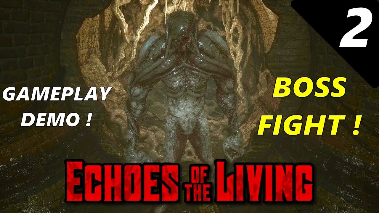 ECHOES OF THE LIVING: GAMEPLAY DEMONSTRAÇÃO PARTE #2 (FINAL) [Pt-BR ...