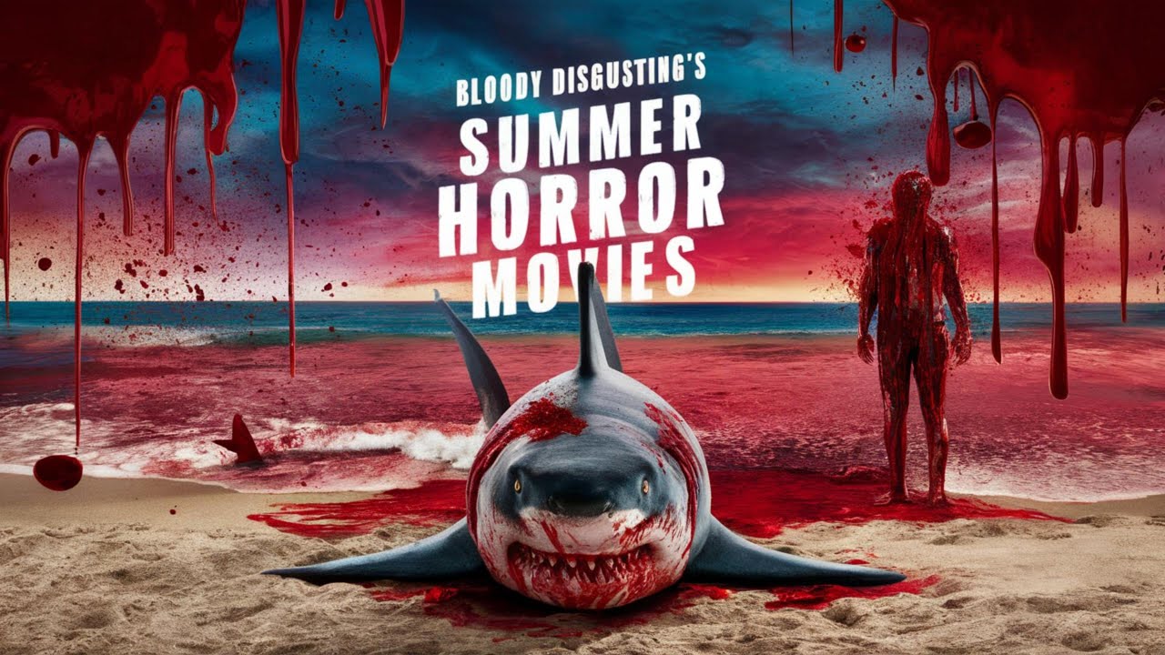 Bloody Disgusting’s Summer Horror Movies 4K - YouTube
