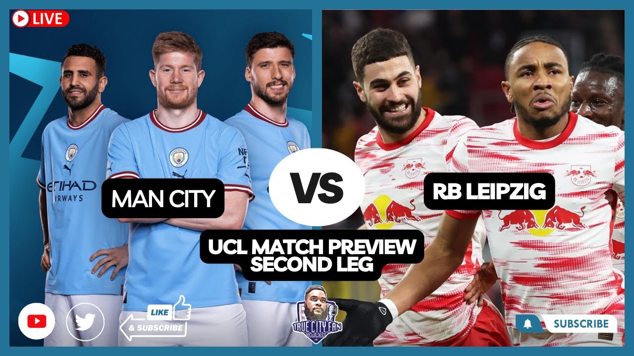 Man City vs RB Leipzig | Match Preview & Line Up Reaction - YouTube