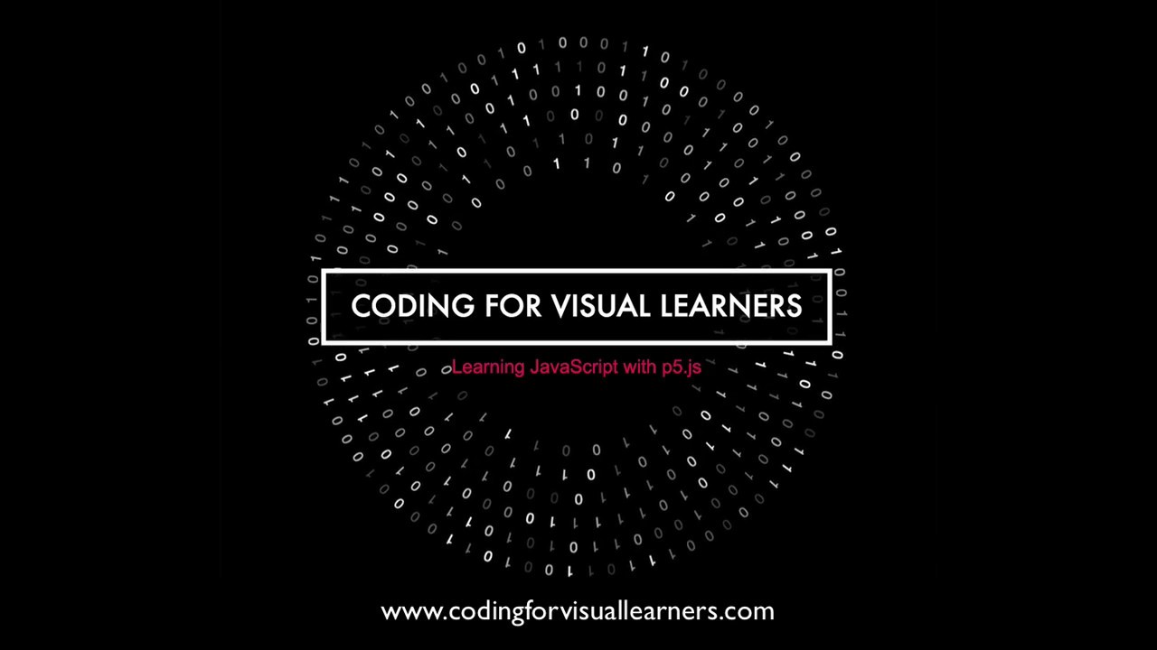 Coding For Visual Learners Learn Javascript With P5js Youtube 9454