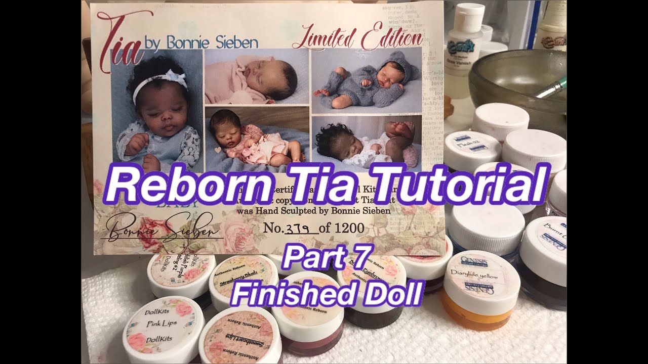 Paint Your Own Reborn Dolls - Reborn Tia Tutorial - The Finished Doll # ...