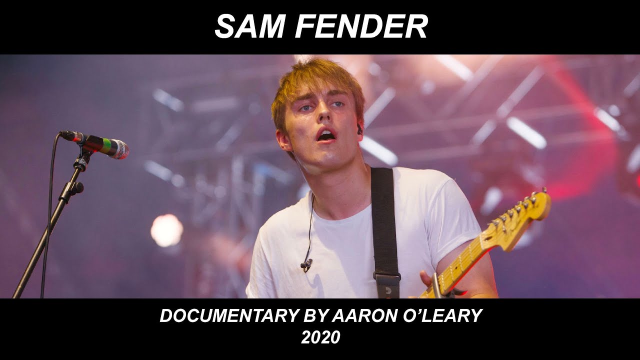 Sam Fender - Documentary By Aaron O'Leary 2020 - YouTube