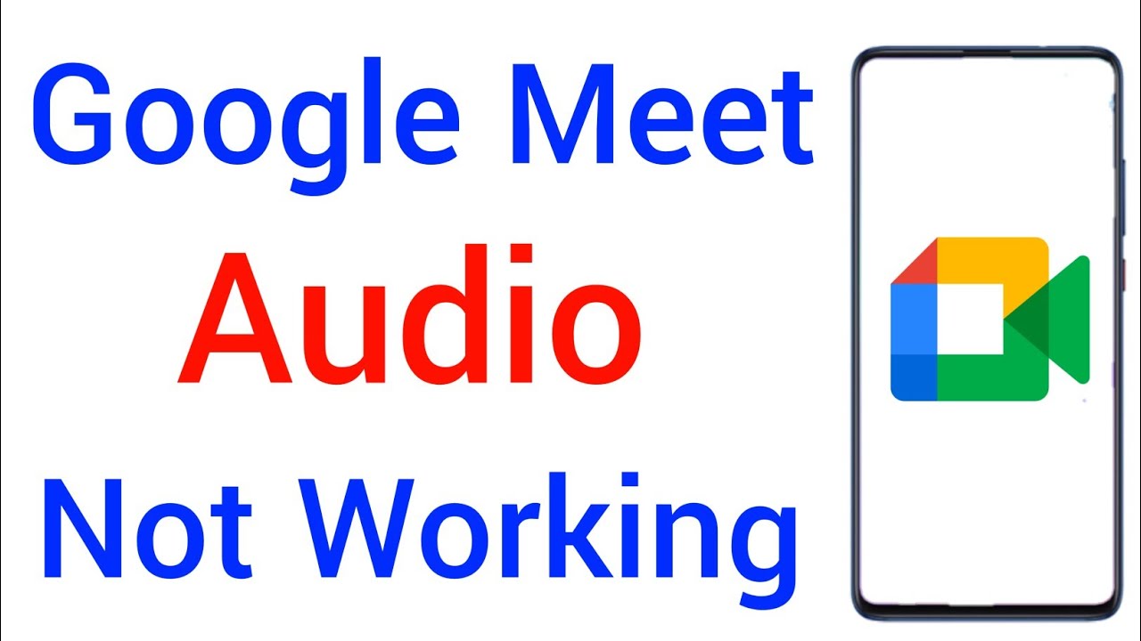 Google meet audio not working in android mobile | How to fix audio ...