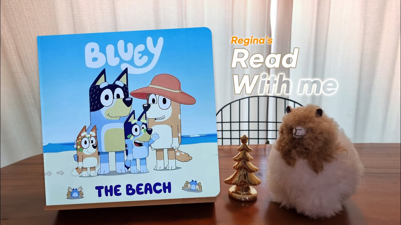 [Bluey] The Beach(read by Regina) English book reading | eng reading ...