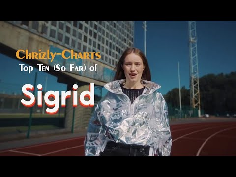 TOP TEN: The Best Songs Of Sigrid - YouTube