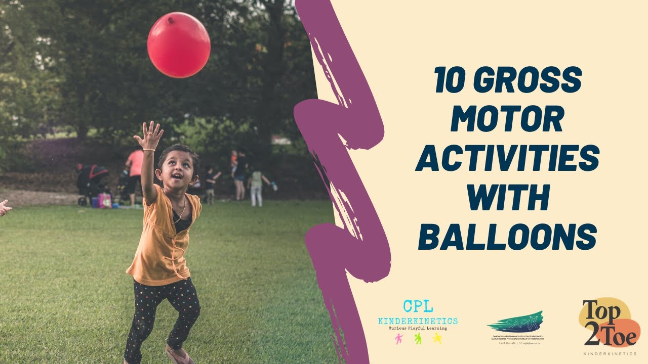 10 Gross Motor Activities with Balloons - YouTube
