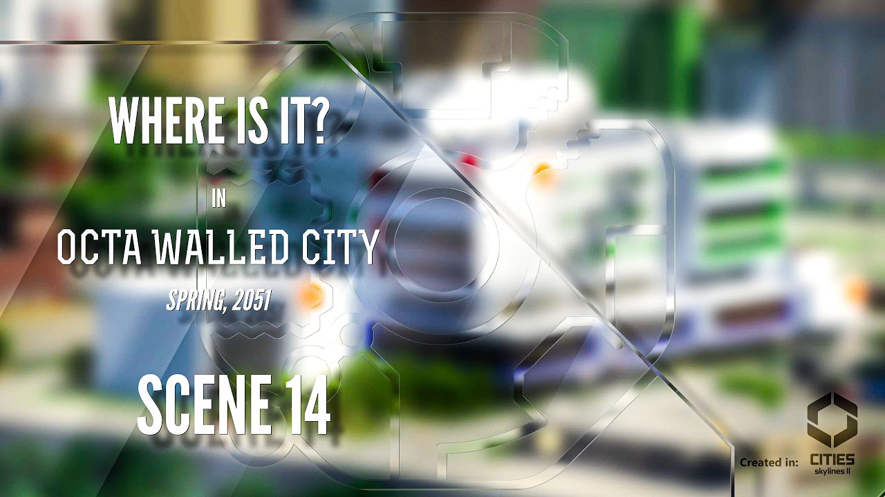 Where is it? OCTA Walled City | Season 1 Scene 14 | Cities Skylines 2 - YouTube