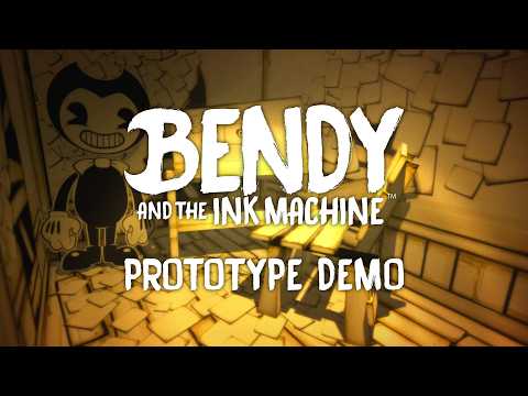Bendy and the Ink Machine · Prototype Demo (February 10, 2017)