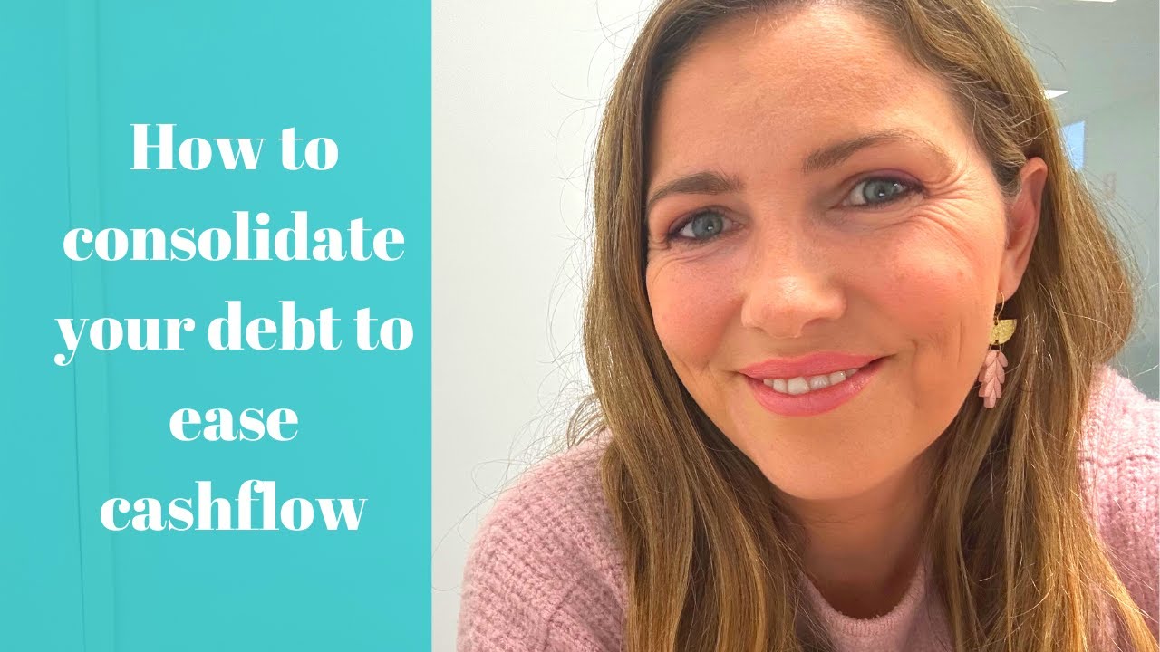 How to consolidate your debt to ease cashflow - YouTube