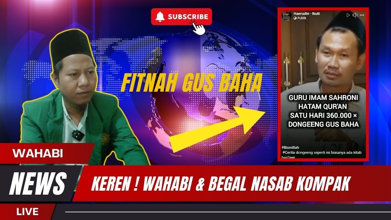 KEREN WAHABI & BEGAL NASAB KOMPAK FITNAH GUS BAHA - YouTube