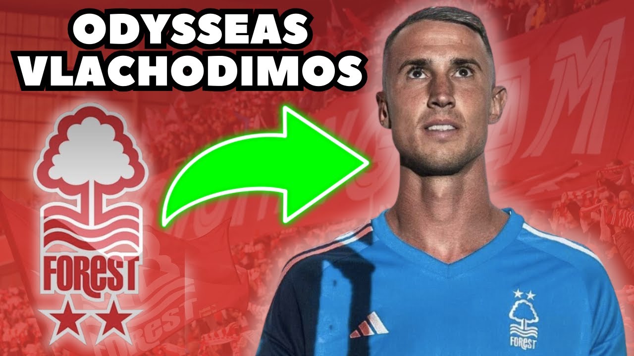 Who Is Odysseas Vlachodimos? | Nottingham Forest's New Goalkeeper ...