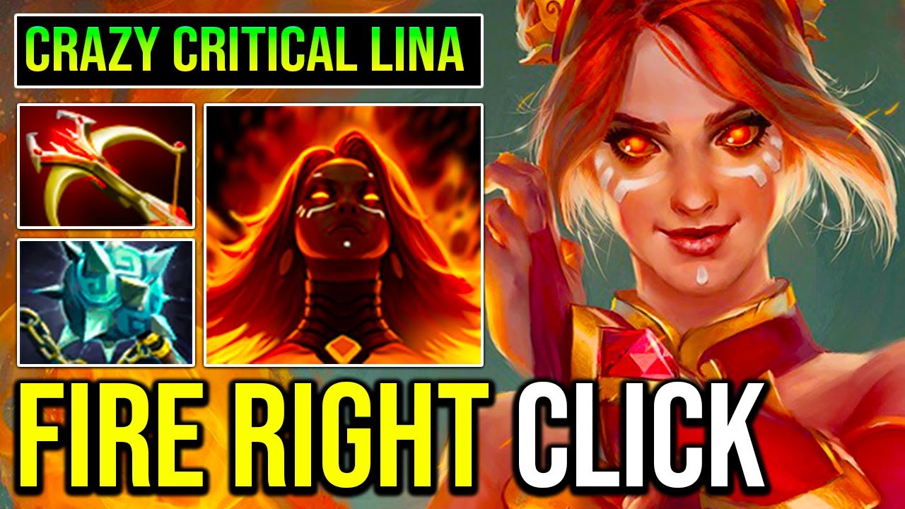 CRAZY Crit Fire Right Click Lina Insane Damage with Attack Speed Buff ...