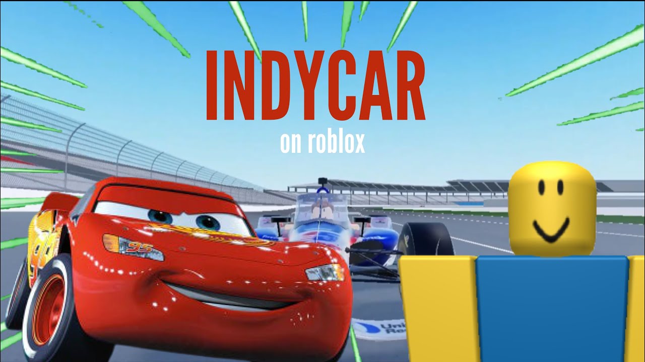 INDYCAR ON ROBLOX - in a nutshell - YouTube