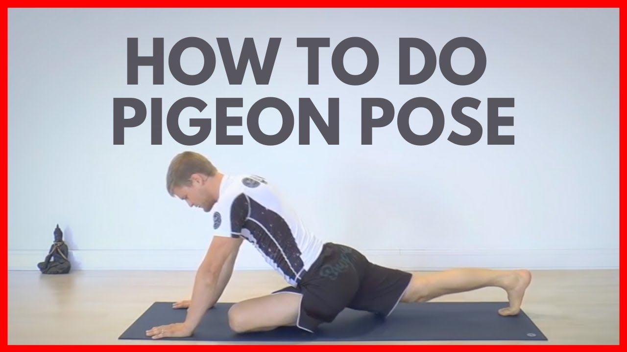How to do Pigeon Stretch Yoga Pose - YouTube