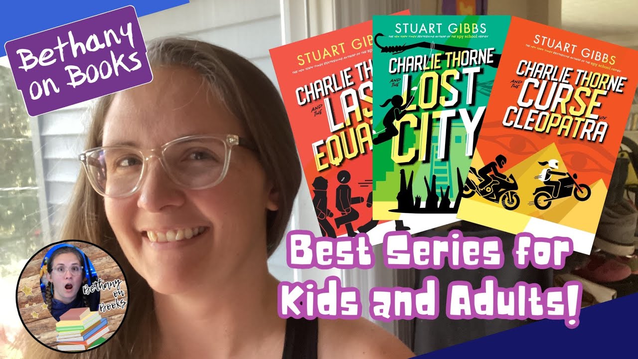 Charlie Thorne is the Best Series for Kids and Adults! (by Stuart Gibbs ...