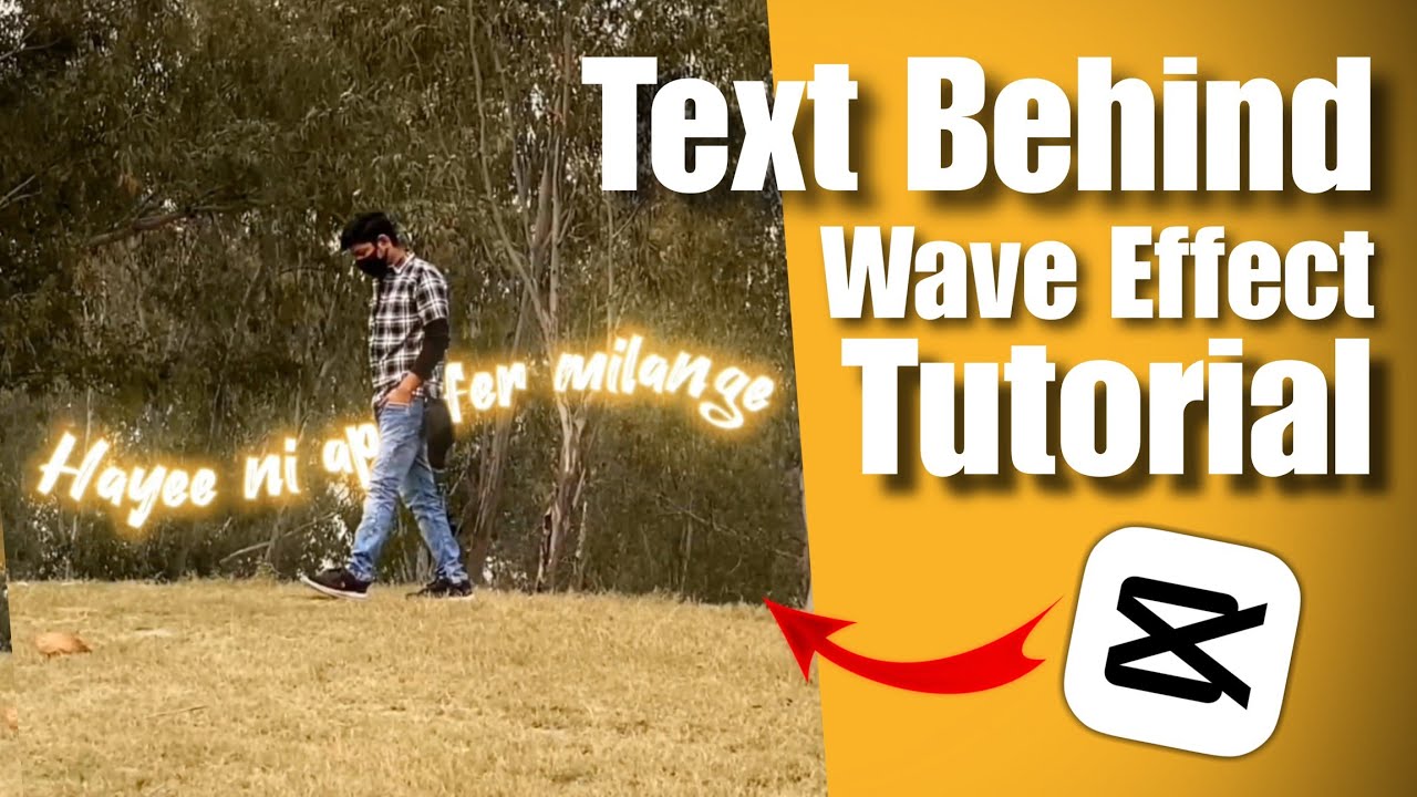 Text Behind Wave Effect Tutorial | Capcut Editing #capcut #text #behind ...