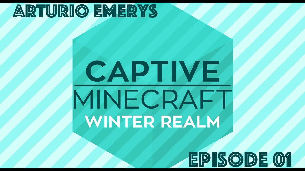 Captive Minecraft IV: Winter Realm Episode 01 - YouTube