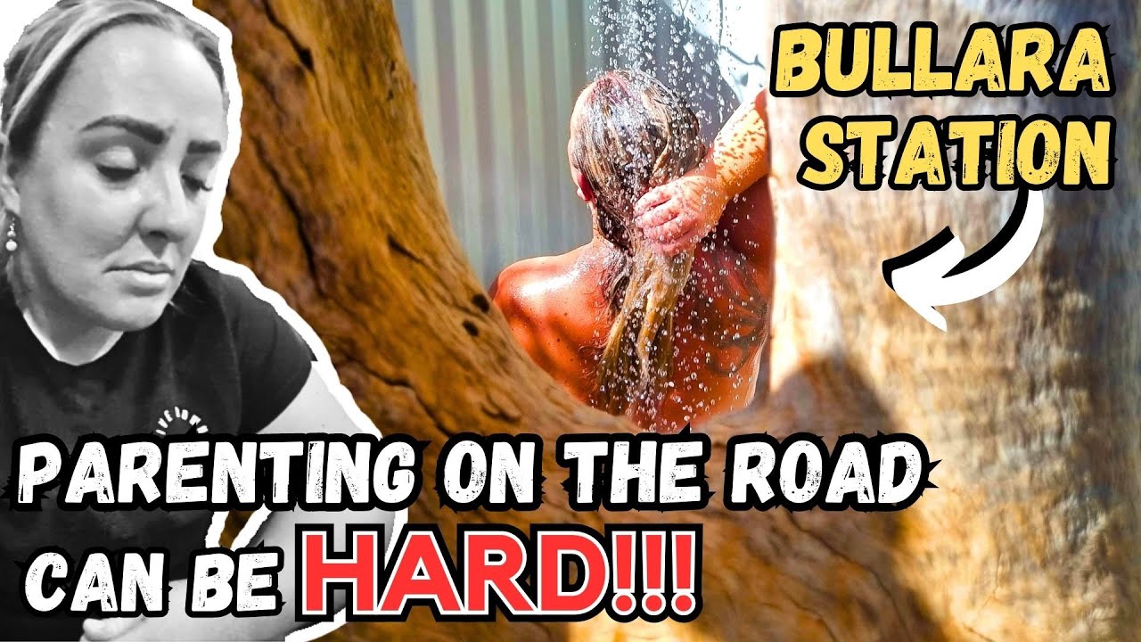 PARENTING on the road gets TOUGH! - Check Out The FAMOUS Bullara ...