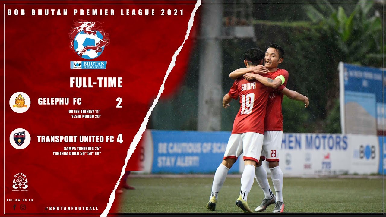 Gelephu fc vs Transport United fc /BPL 2021 - YouTube