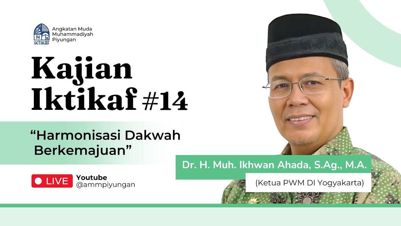 Kajian Iktikaf #14 - Day 07 | Dr. H. Muh. Ikhwan Ahada, S.Ag., M.A ...