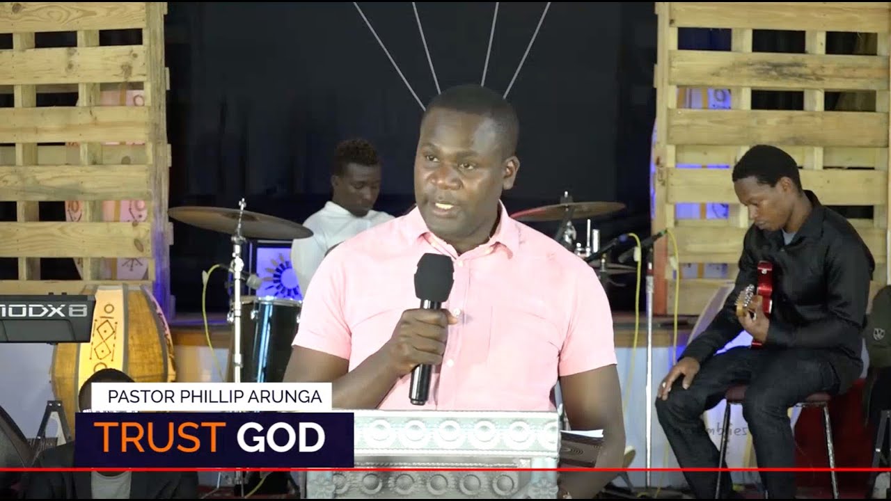Trust God with Teens Pastor Phillip Arunga - YouTube