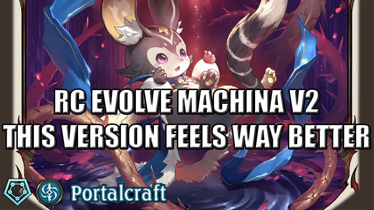 [Shadowverse]【Rotation】Portalcraft RC Evolve Machina v2-3 ★ Master Rank ...