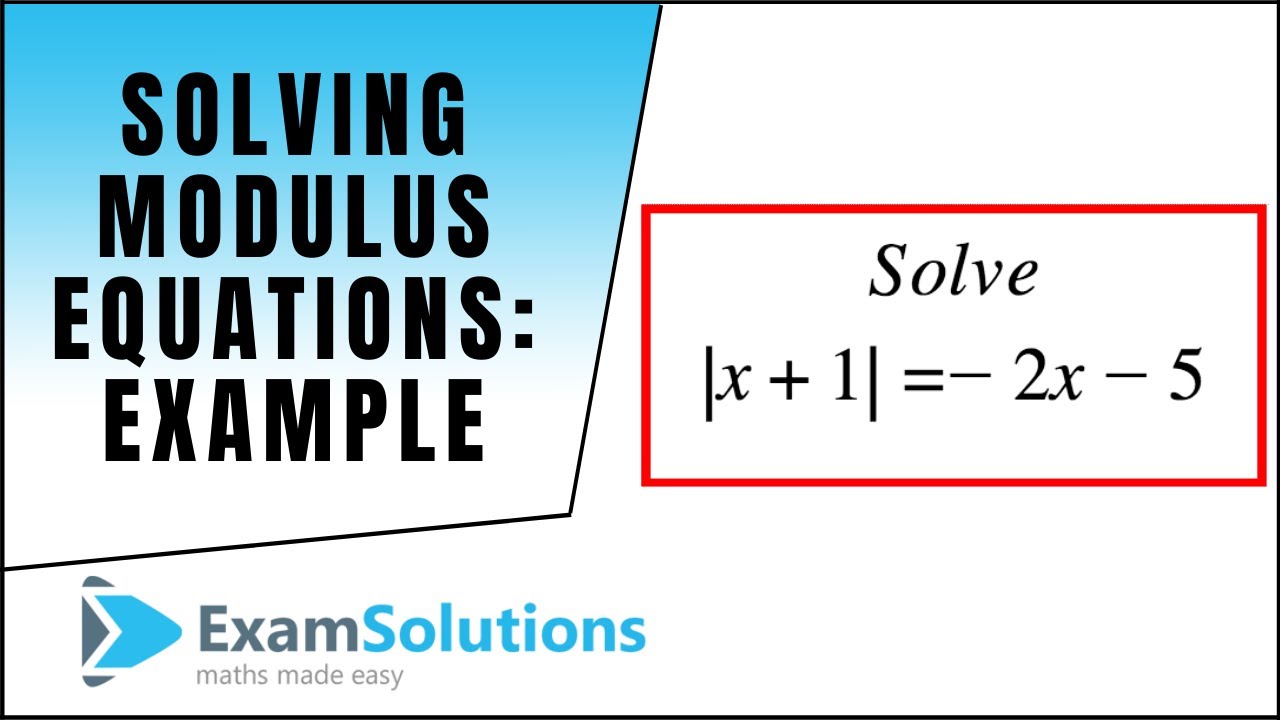 Mod Equations How To Solve x 1 2x 5 ExamSolutions YouTube