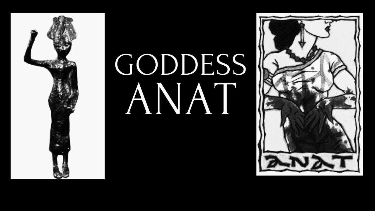 Goddess Anat (Canaanite Goddess) - YouTube