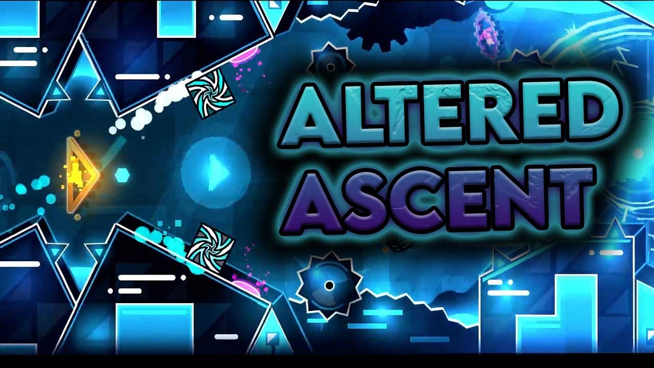 Altered Ascent 100% By: Prism 120Hz (Extreme Demon) Geometry dash 2.13 ...