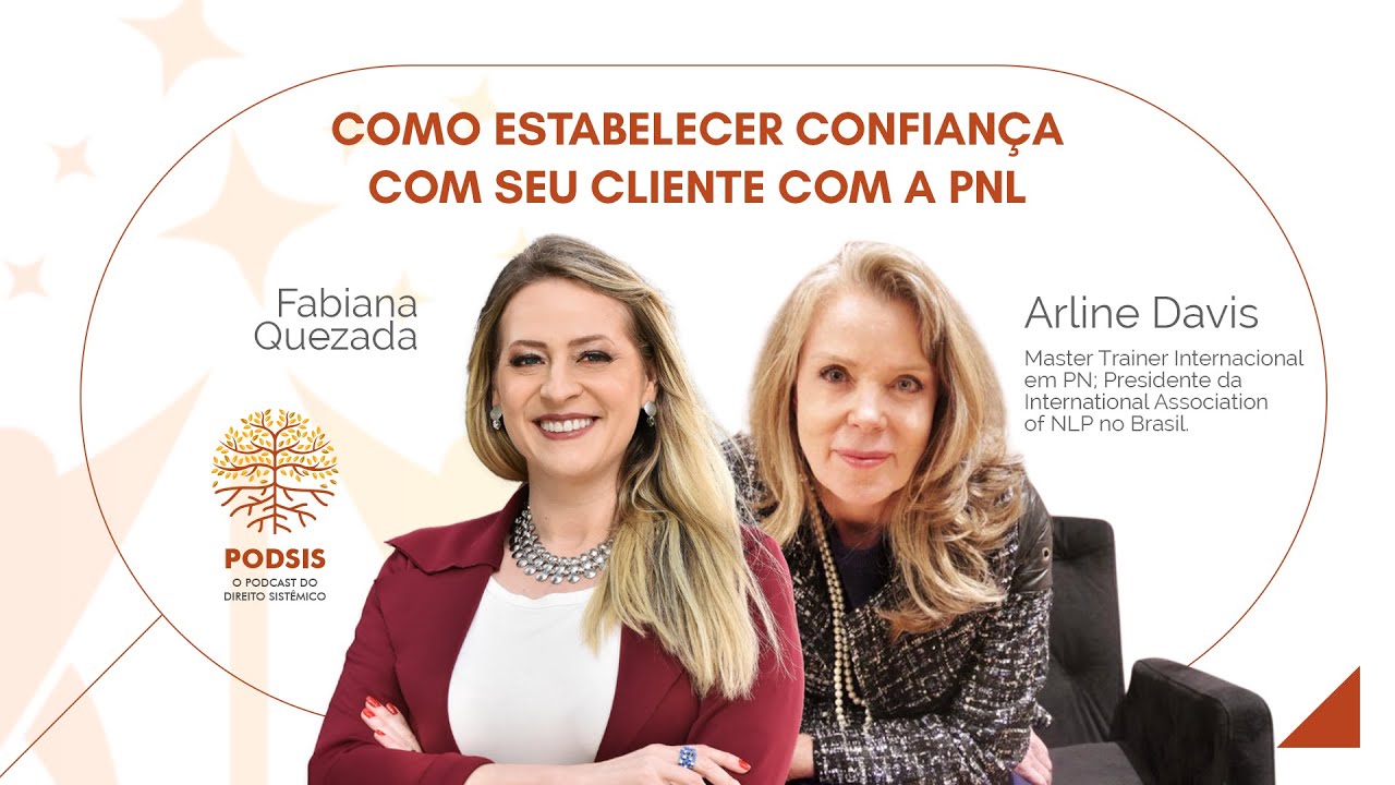Como estabelecer confiança com seu cliente com a PNL com Arline Davis ...