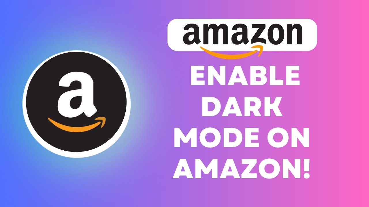 How to Enable Dark Mode on Amazon! 2024 - YouTube