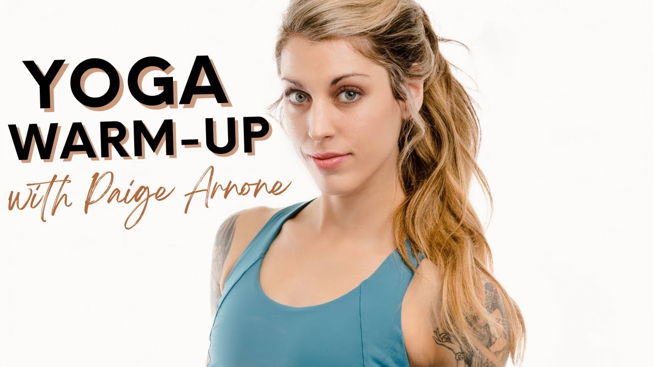 Yoga Warm-Up With Paige Week 2 - YouTube