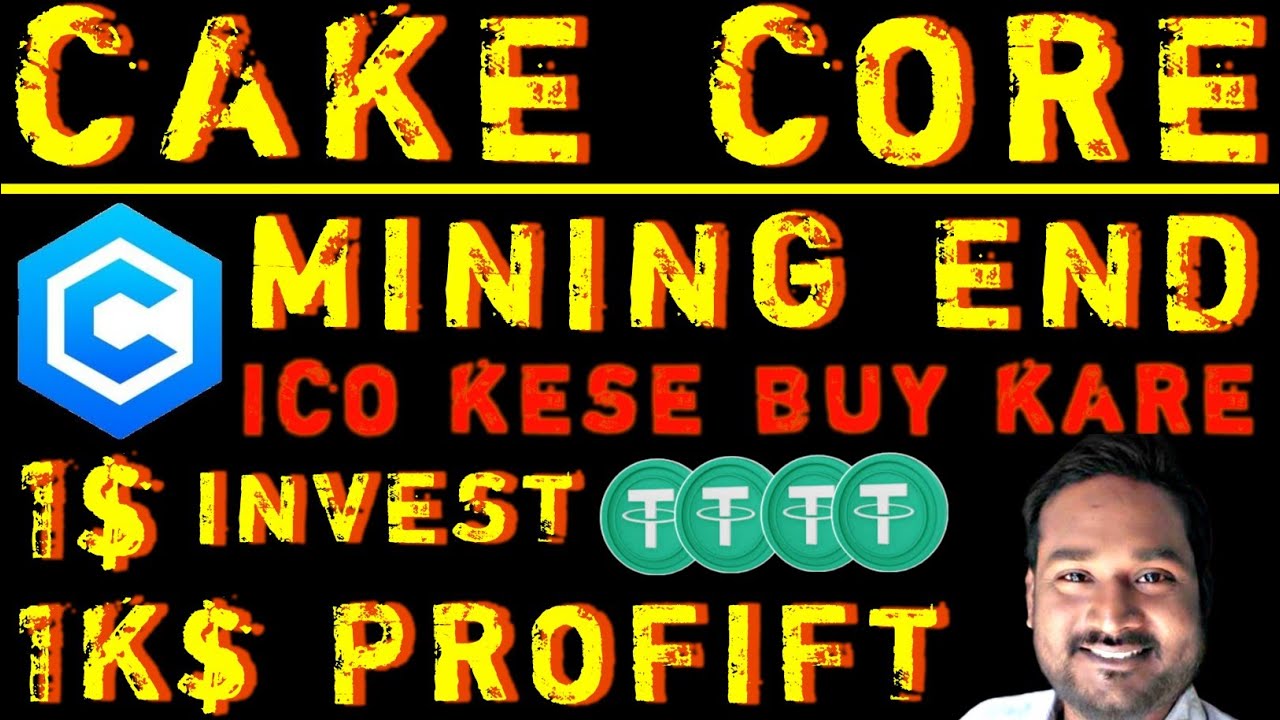 cake core new update ! cake core kese buy kare ! cake core ico - 50,000 ...