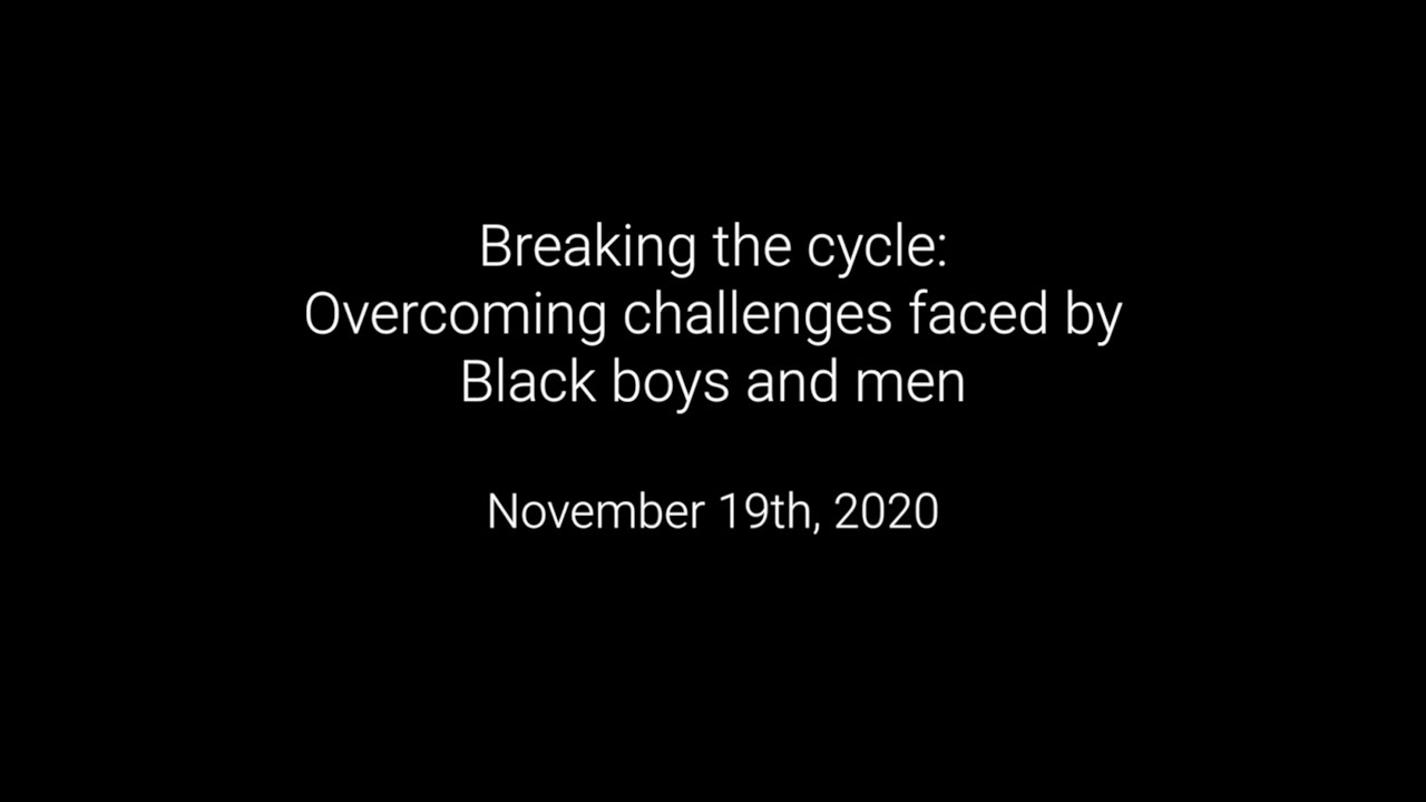 Breaking the cycle: Overcoming challenges faced by Black boys and men ...