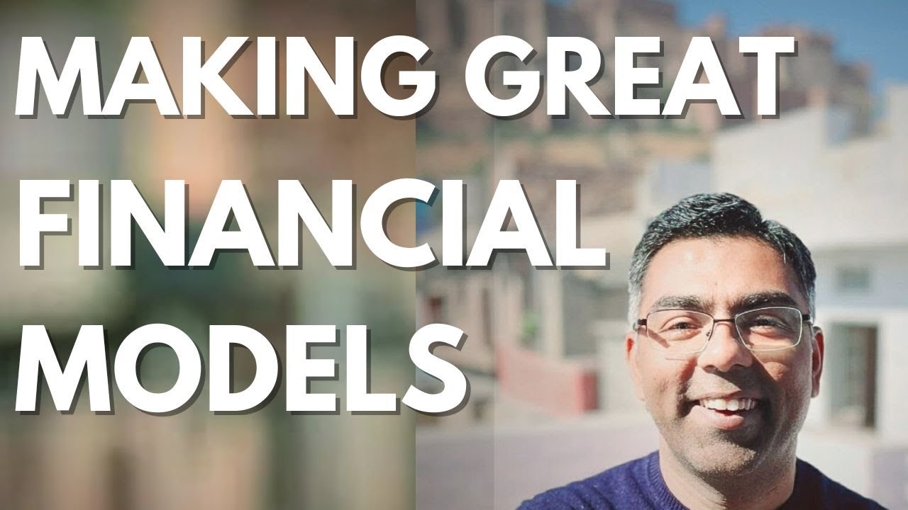 How to make great Financial Models - Best Practices in Financial ...