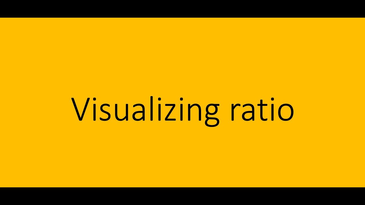 Visualizing ratio - YouTube