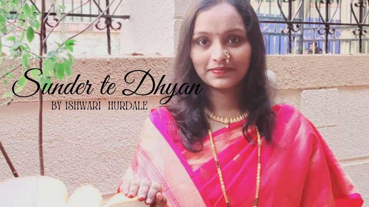 Sunder te Dhyan| Cover By Ishwari Hurdale| Ishu's Katta - YouTube