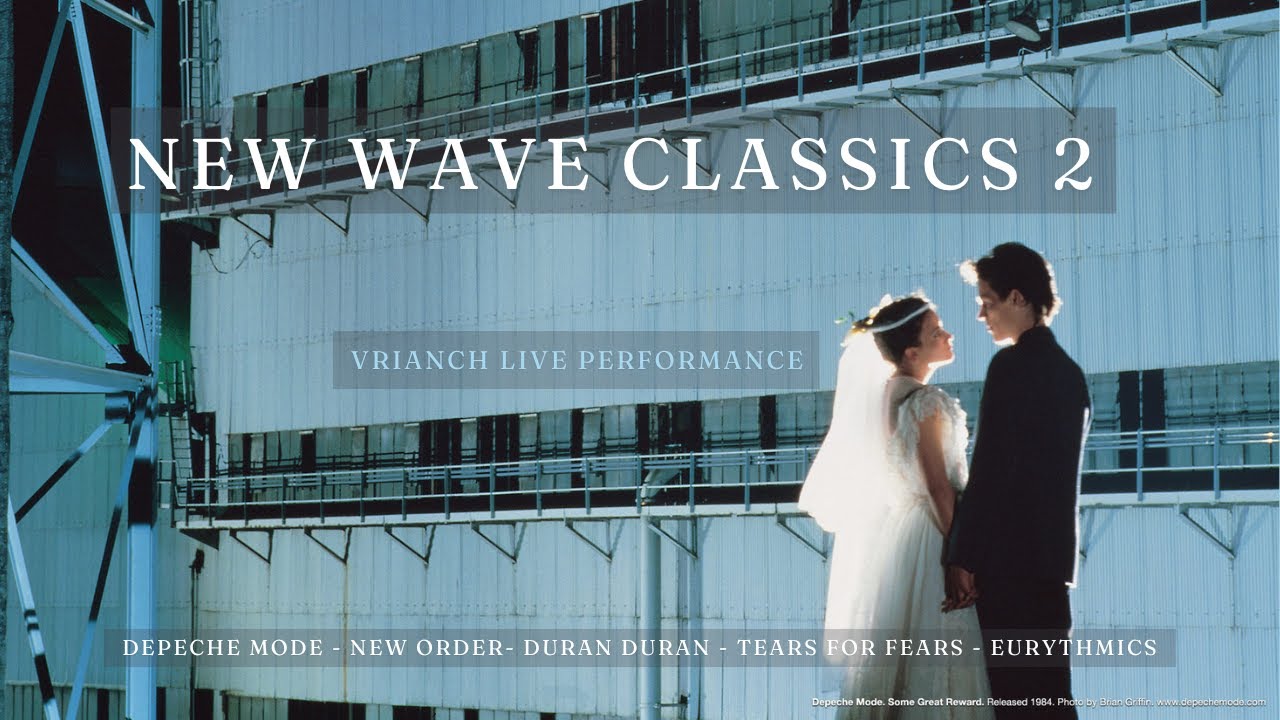 New Wave Classics 2 | Synth - Pop | Dj Vrianch - YouTube
