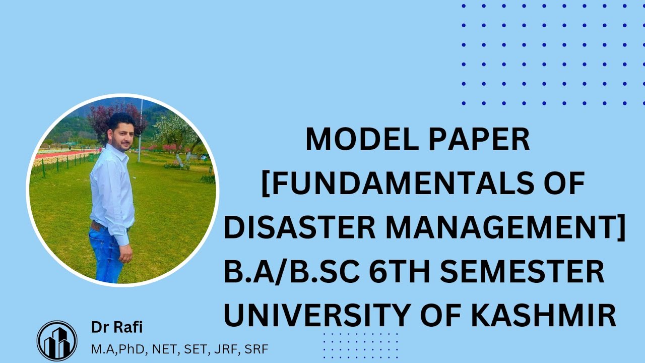 FUNDAMENTALS OF DISASTER MANAGEMENT (Model Paper) BG 6TH SEMESTER - YouTube