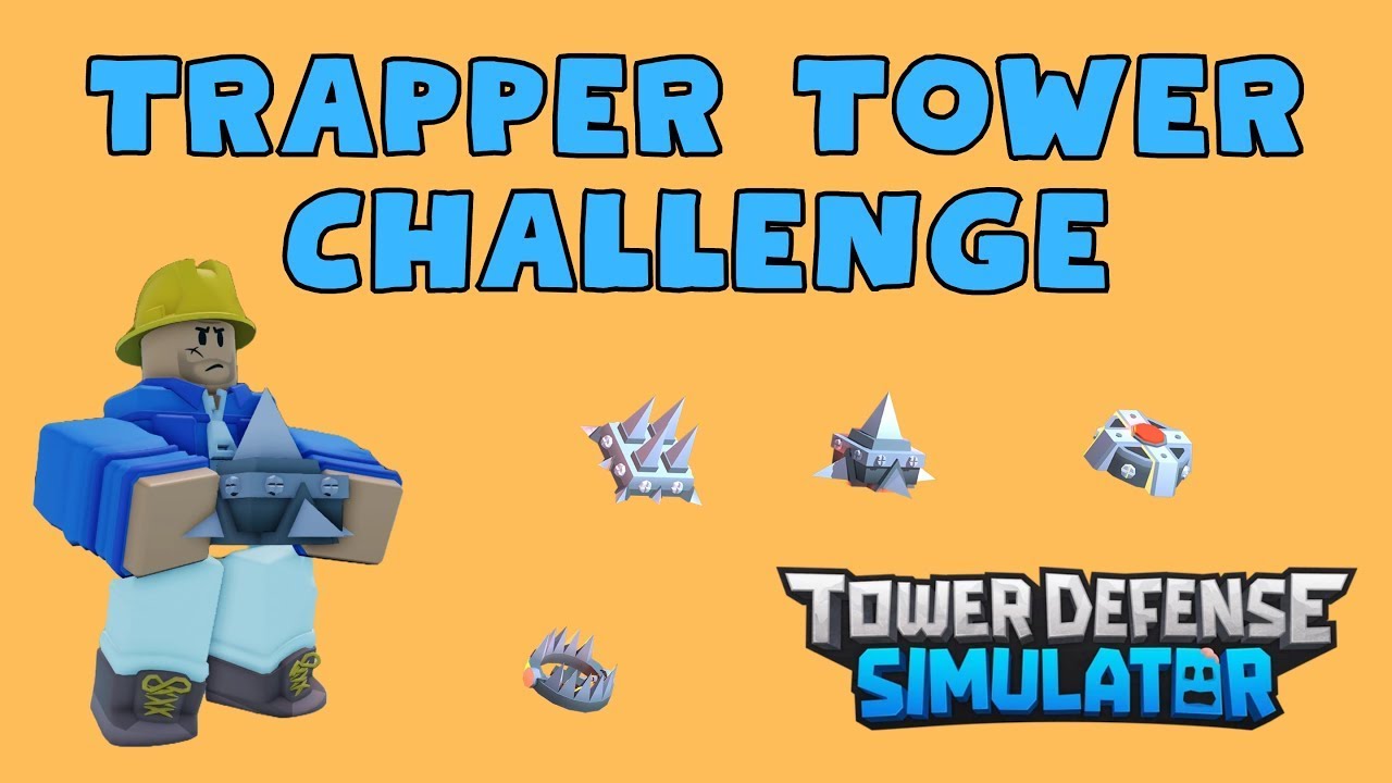 We used OP Trapper Tower in TDS - Tower Defense Simulator - YouTube